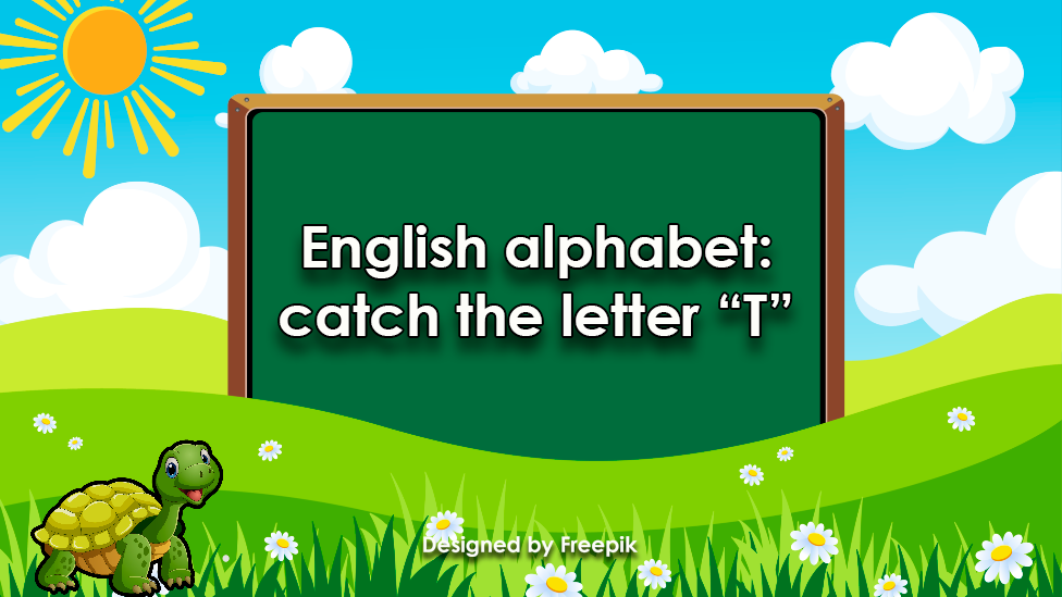English Alphabet: Find the letter “T” | English Language Arts | Grade 1